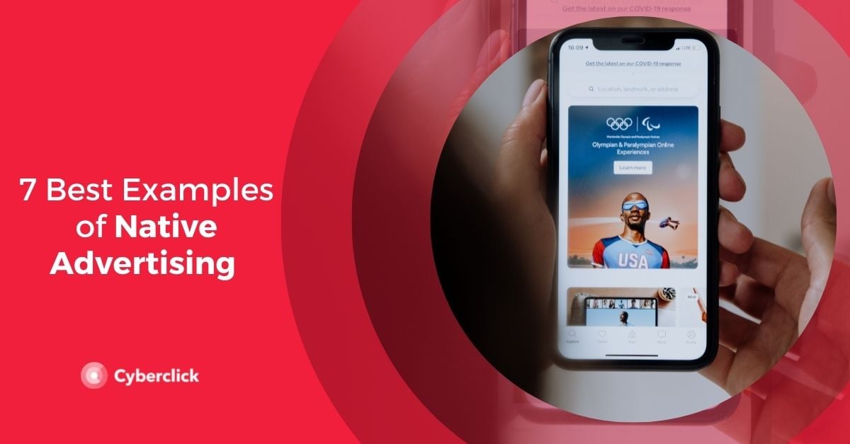 7 Best Examples of Native Advertising