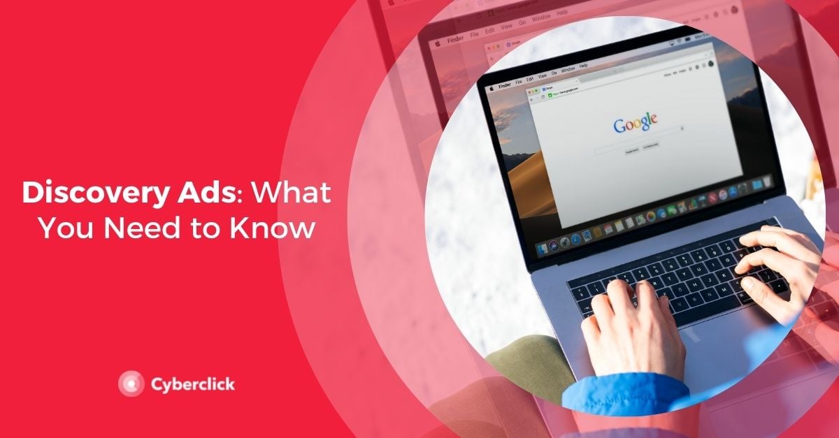 Discovery Ads: What You Need to Know