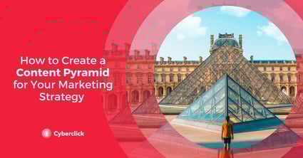 How to Create a Content Pyramid for Your Marketing Strategy