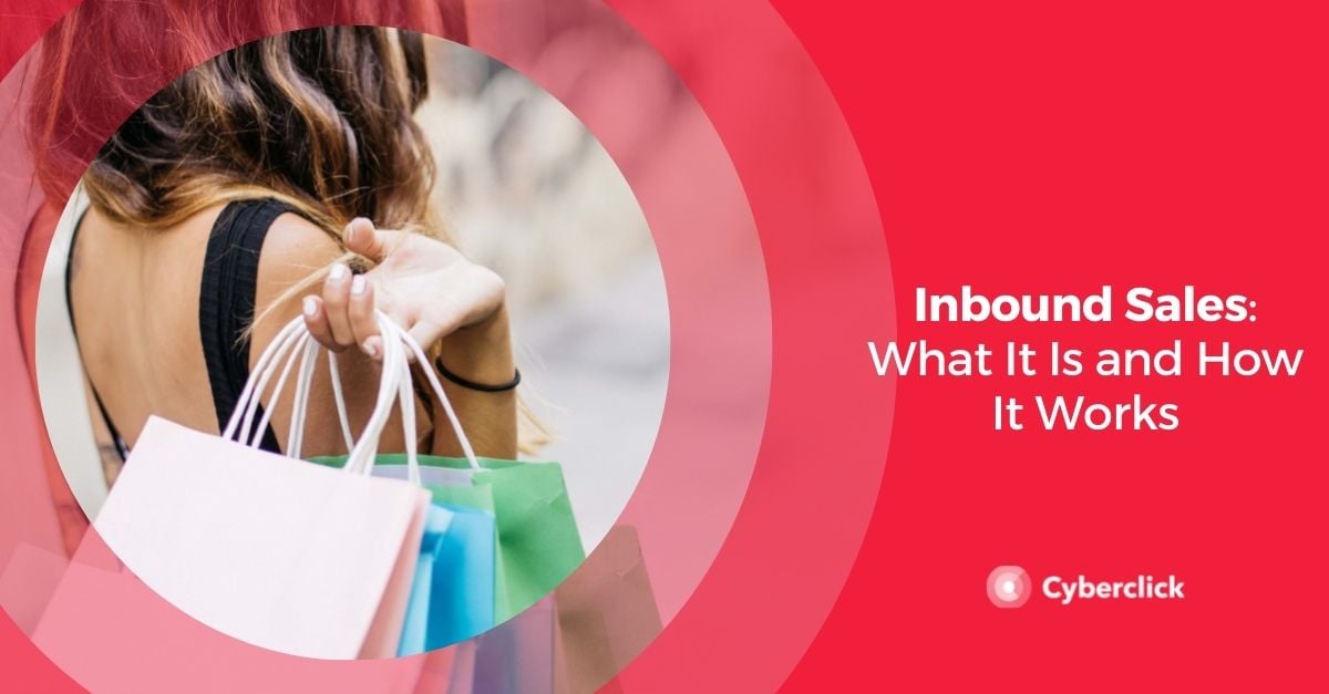 Inbound Sales: What It Is and How It Works