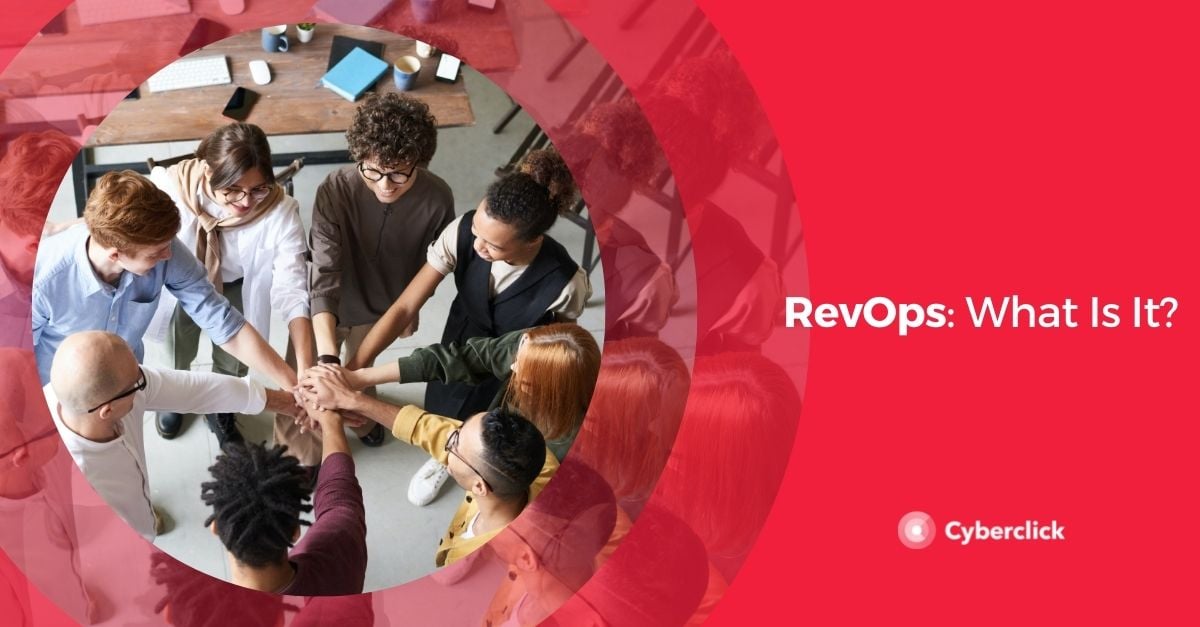 RevOps or Revenue Operations: What Is It and How Does it Work?