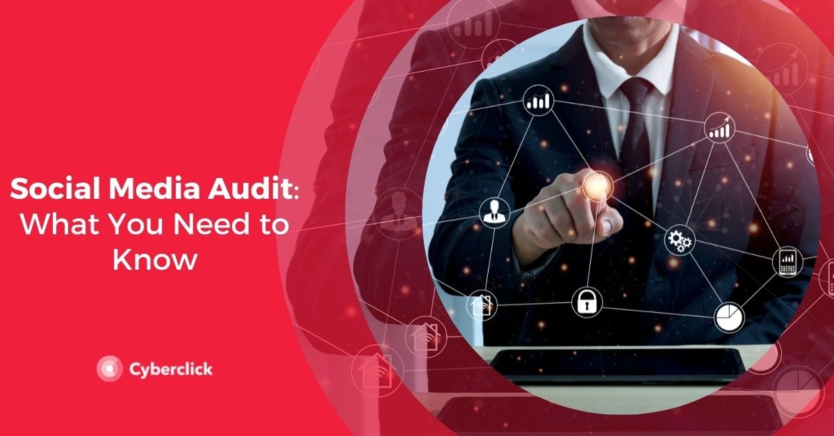 Social Media Audit: What You Need to Know