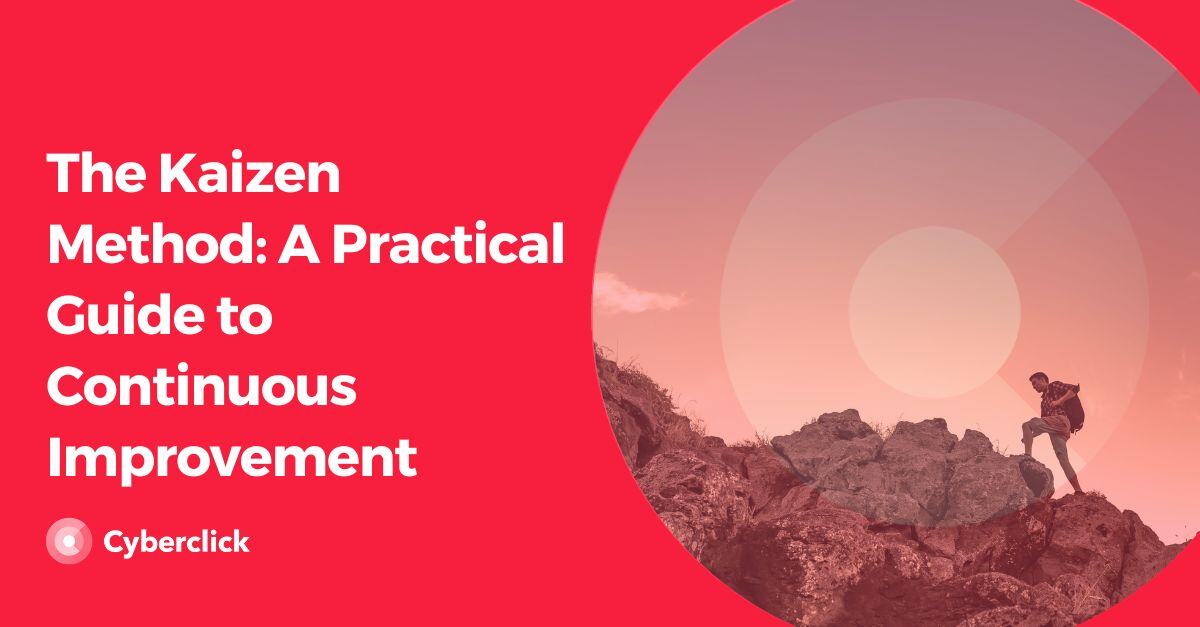 The Kaizen Method: A Practical Guide to Continuous Improvement