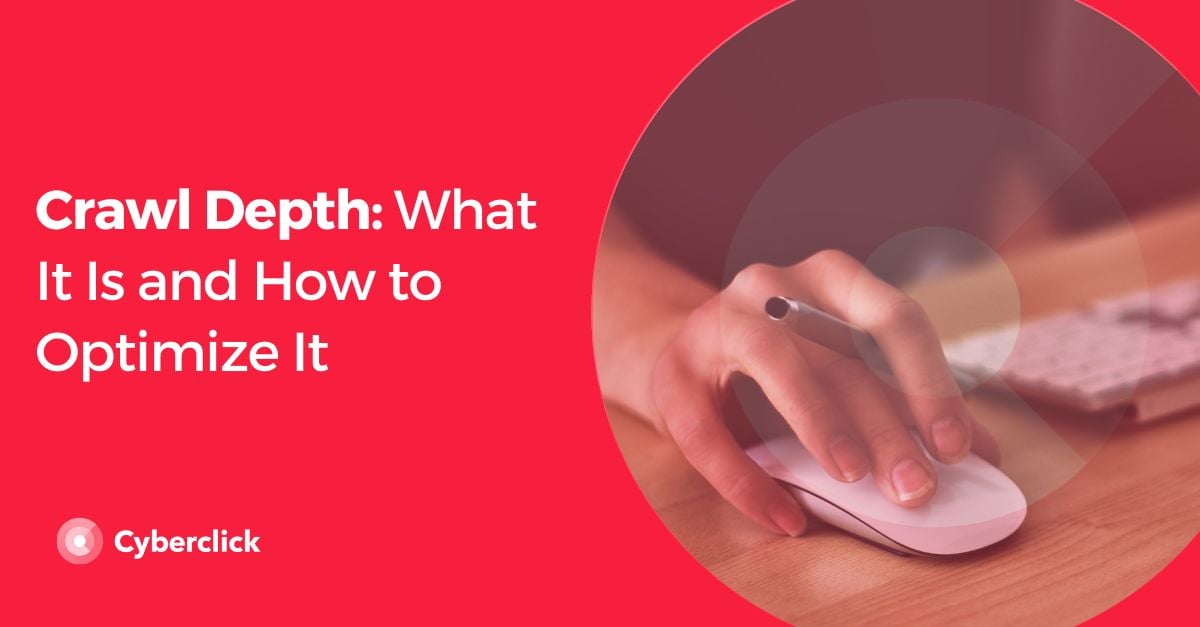 Crawl Depth: What It Is and How to Optimize It