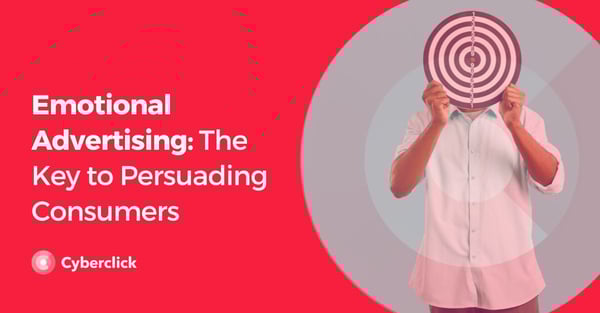 Emotional Advertising: The Key to Persuading Consumers