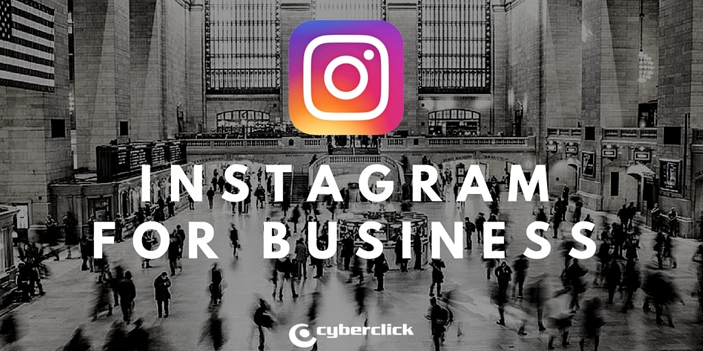 Instagram for Business and Its New Corporate Profiles
