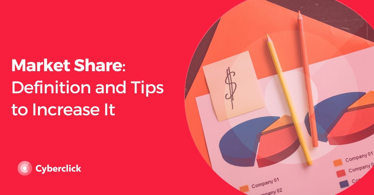Market Share: Definition and Tips to Increase It