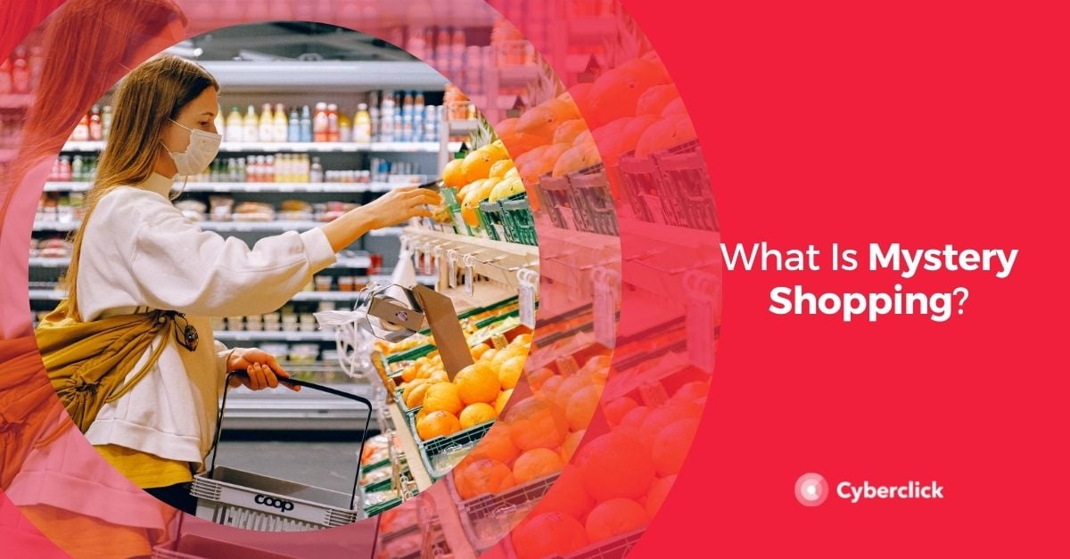 What Is Mystery Shopping? How to Organize a Study Step-by-Step