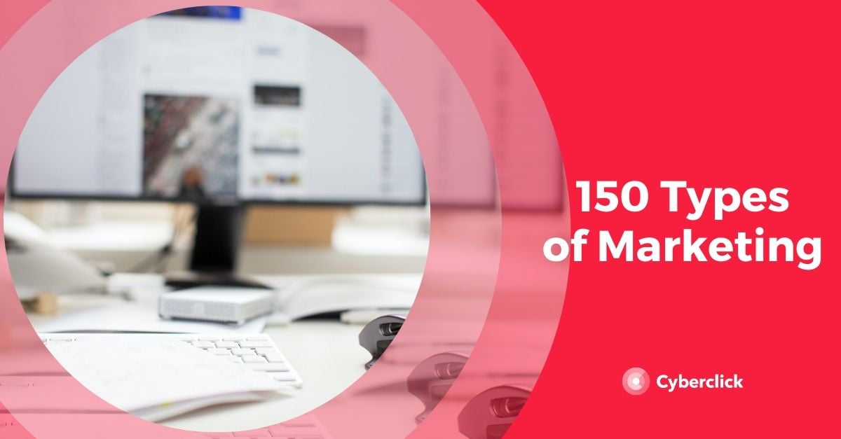 150 Types of Marketing