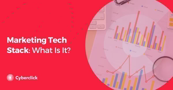 Marketing Tech Stack: What Is It?