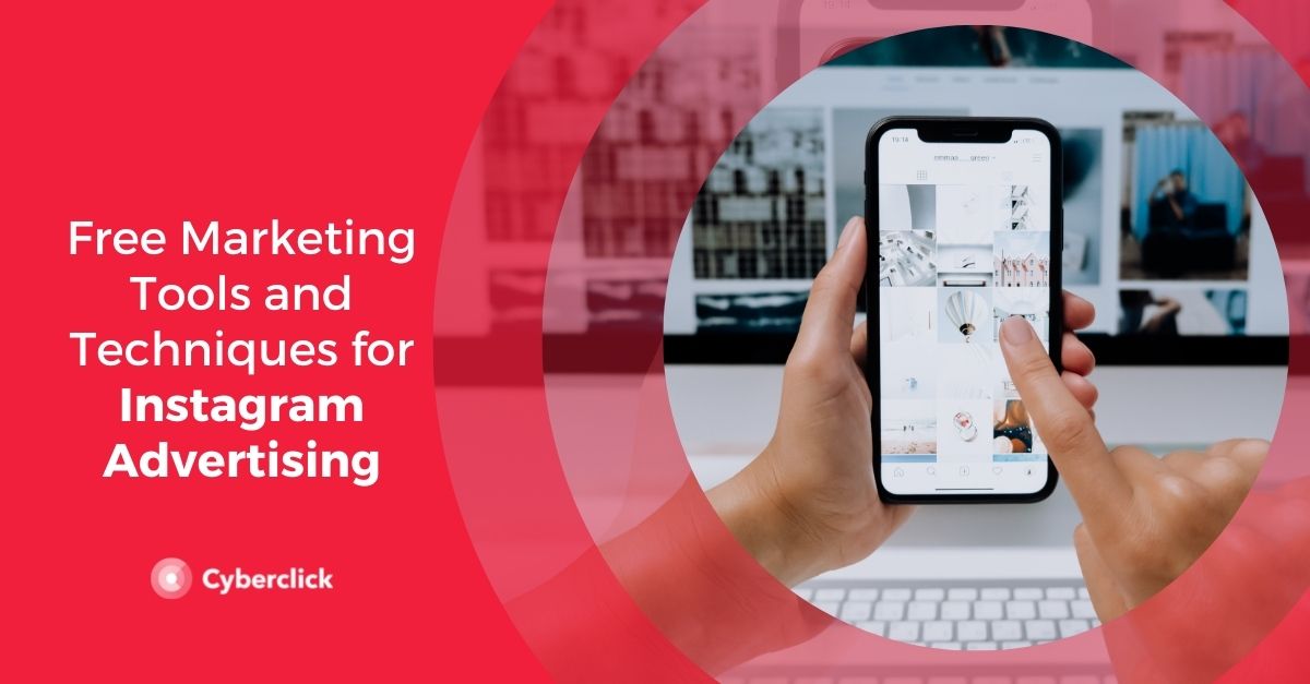 Free Marketing Tools and Techniques for Instagram Advertising