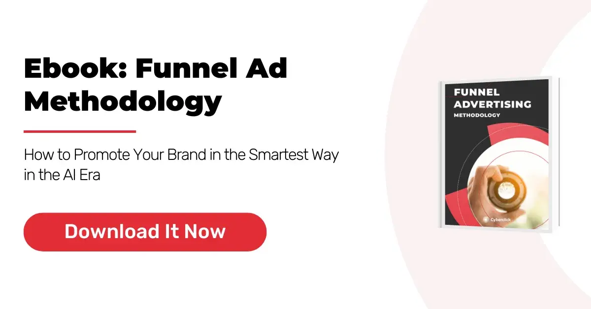 Ebook Funnel Advertising Methodology - Cyberclick Academy