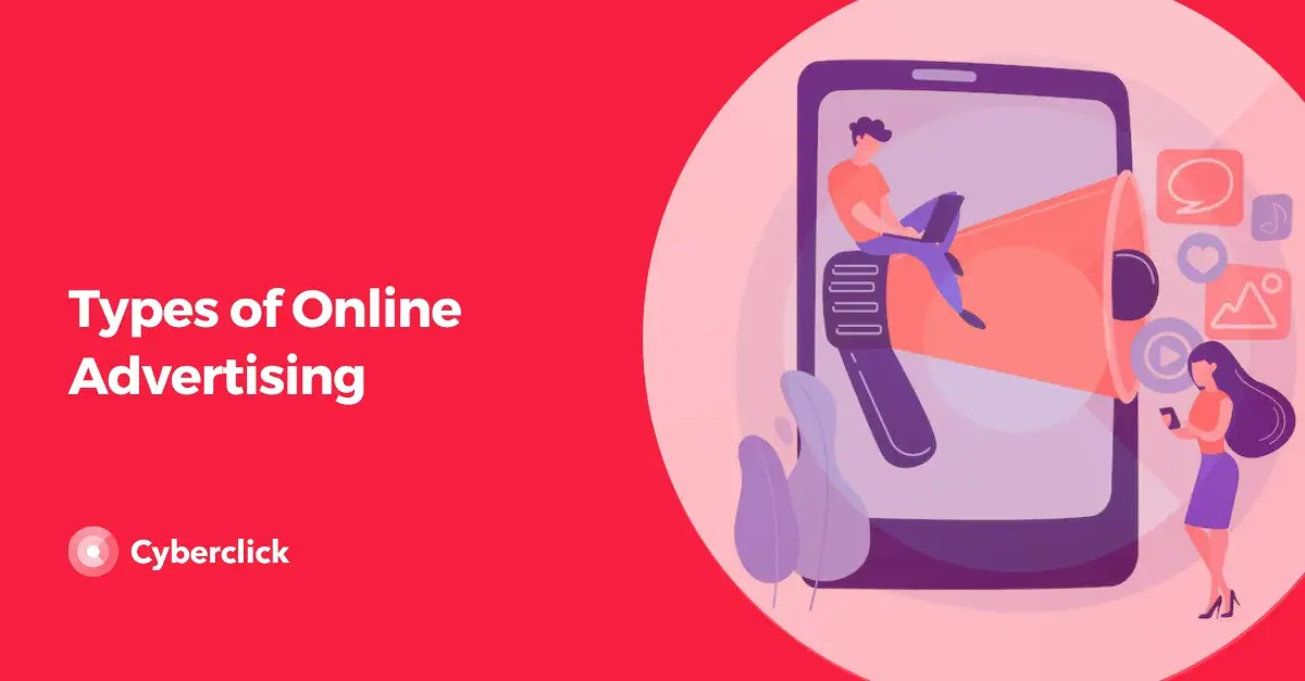 10 of the Most Popular Types of Online Advertising