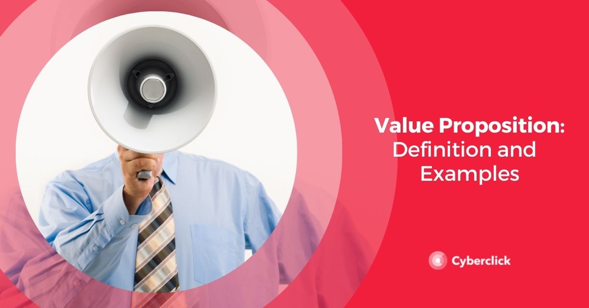 Value Proposition: Definition and Examples