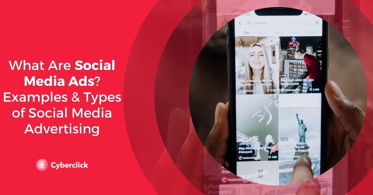 What Are Social Media Ads? Examples and Types