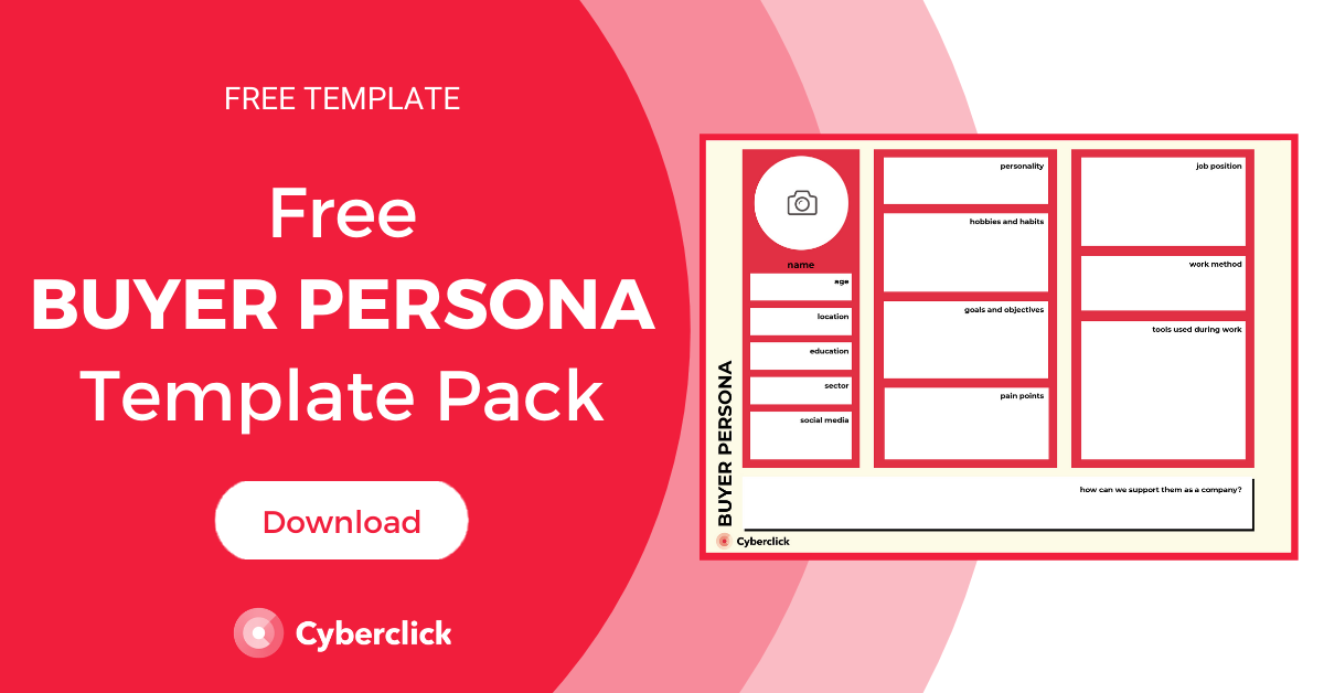 Buyer Persona Template Pack [free download]